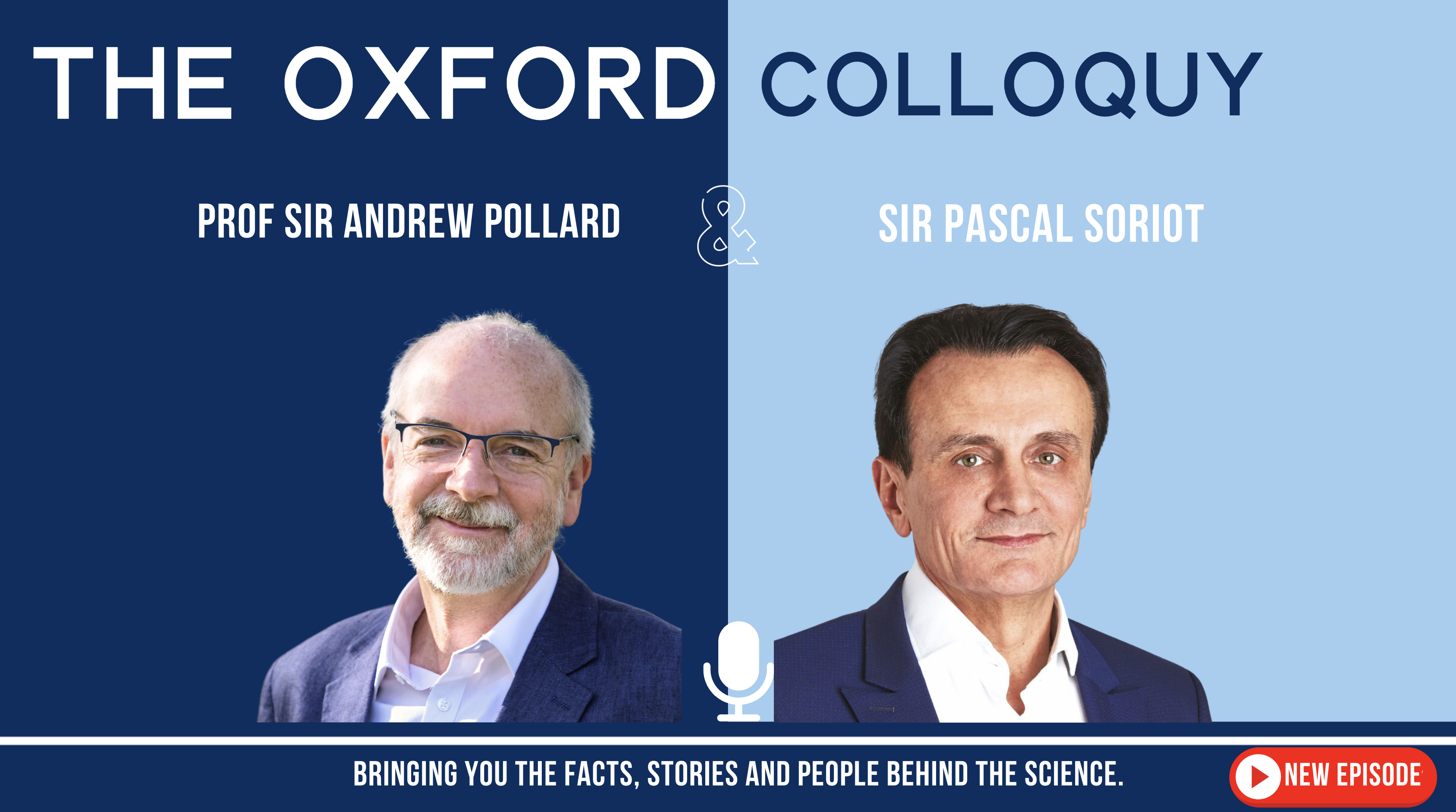 The Oxford Colloquy – New podcast series by Prof Sir Andrew Pollard ...